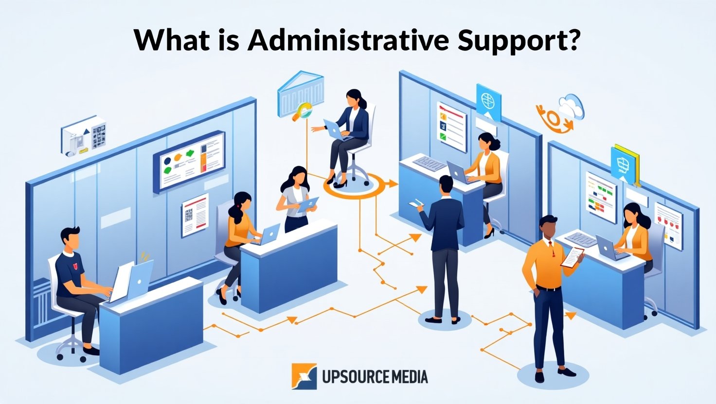 What is Administrative Support? - UpSource Media